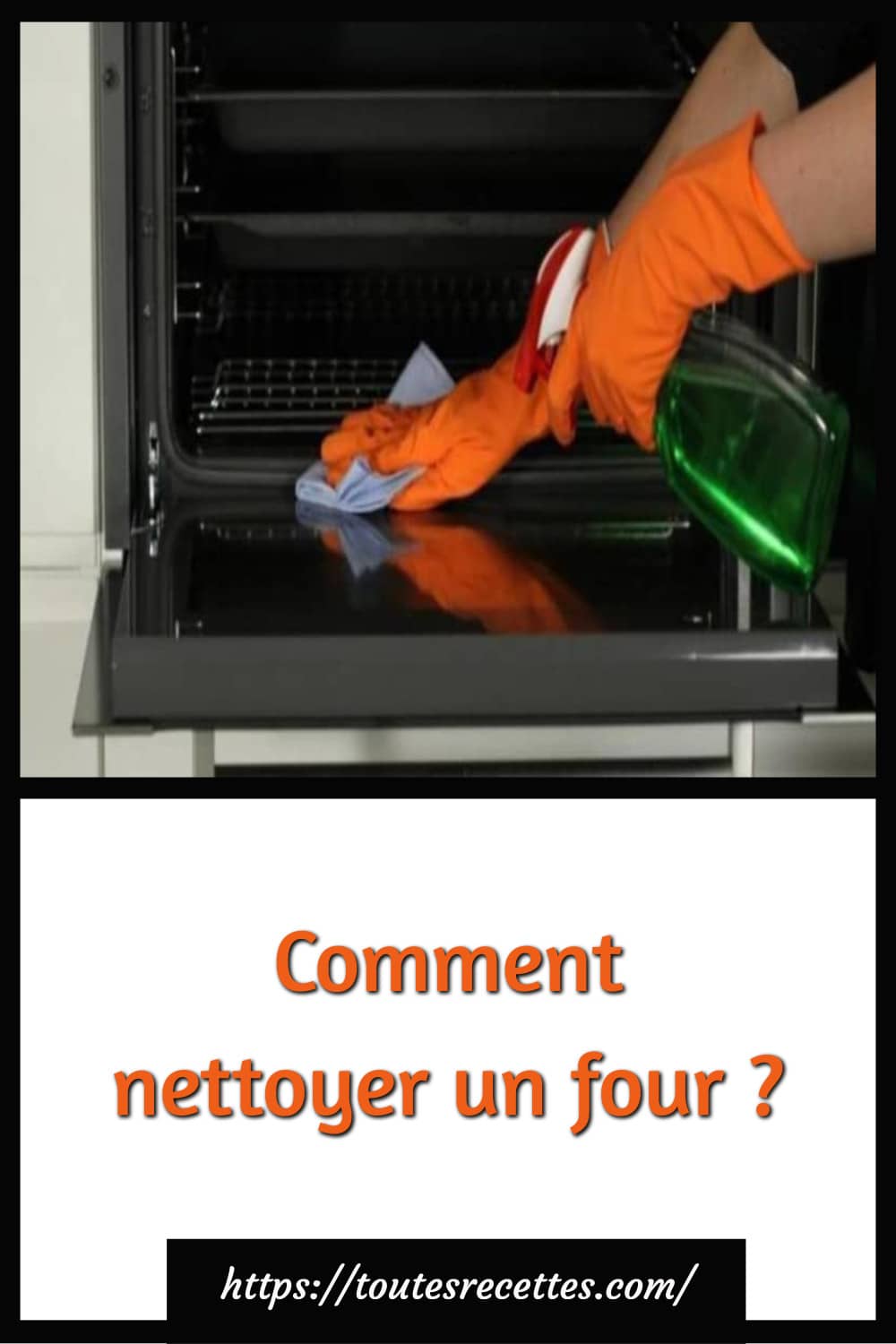 Comment nettoyer un four ? – Toutes Recettes