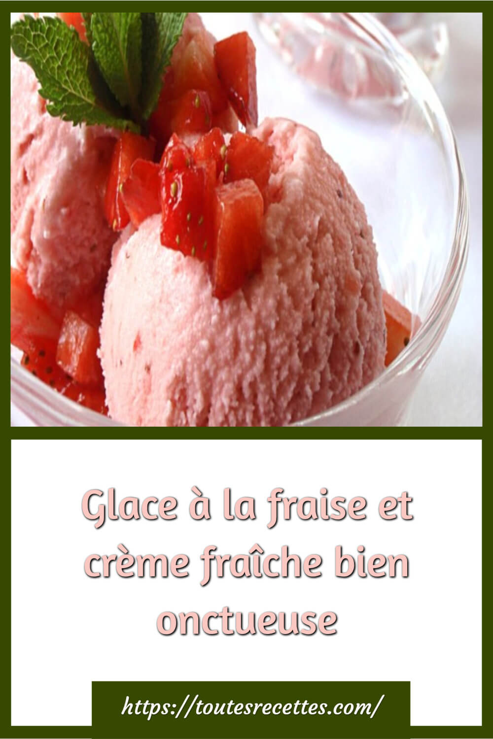 Glace à la fraise et crème fraîche bien onctueuse – Toutes Recettes