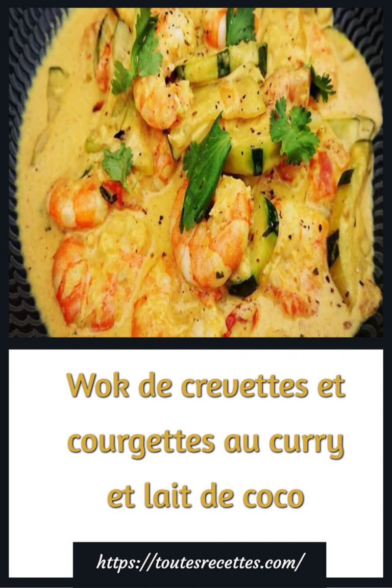 Wok De Crevettes Et Courgettes Au Curry Et Lait De Coco Toutes Recettes