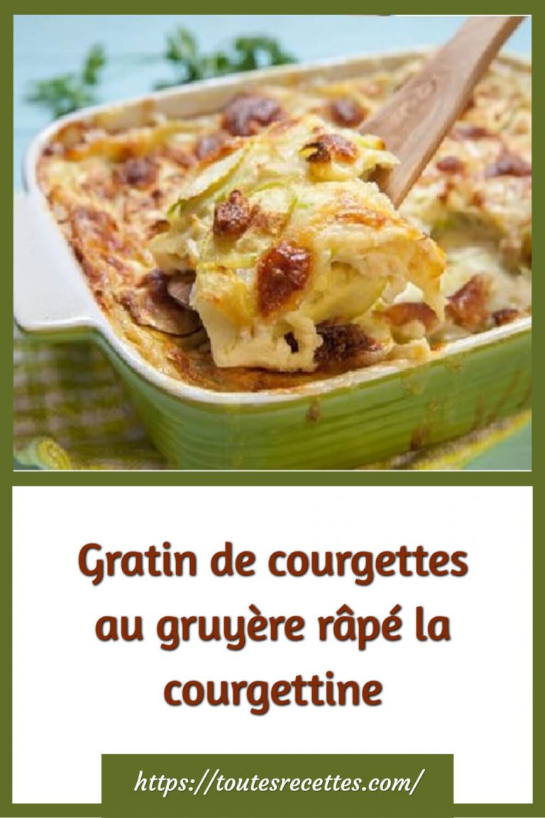 Gratin De Courgettes Au Gruyère Râpé La Courgettine Toutes Recettes
