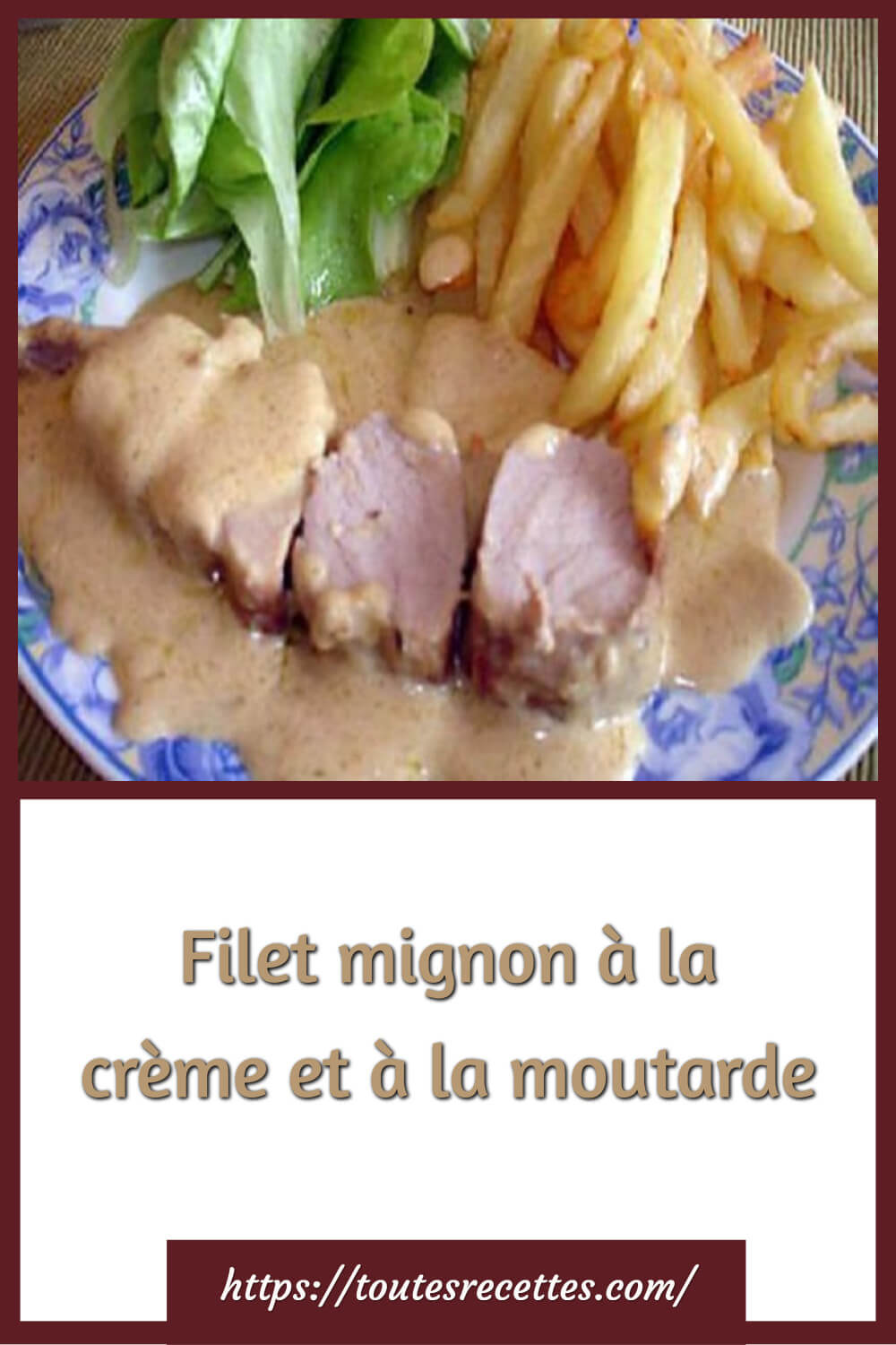 Filet mignon à la crème et à la moutarde – Toutes Recettes