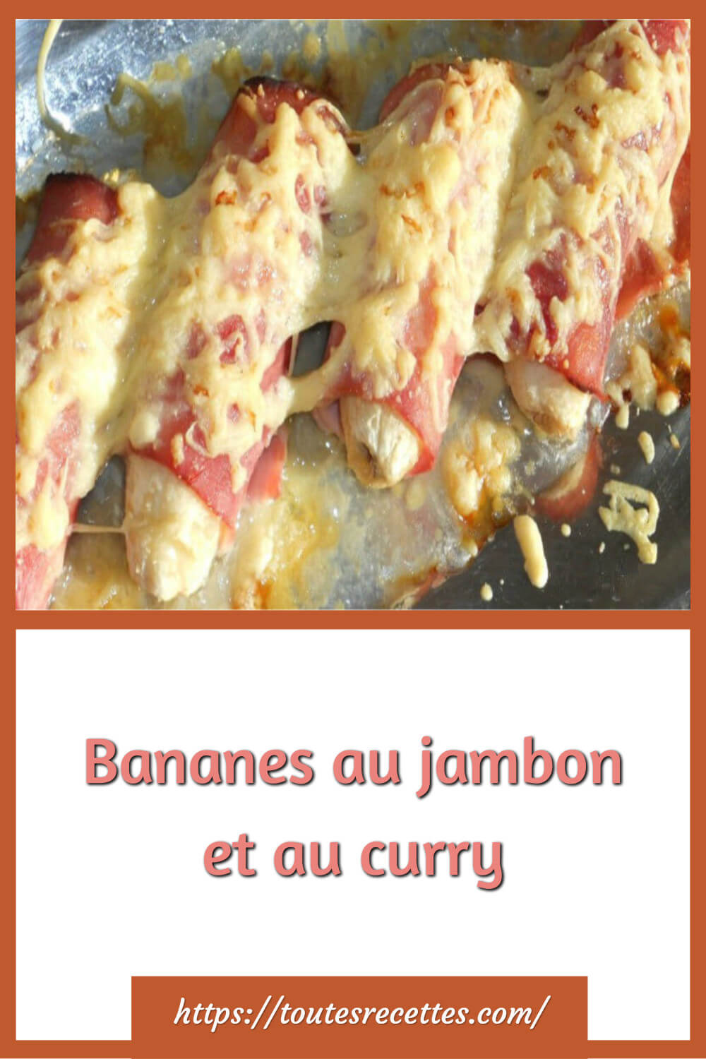 Bananes au jambon et au curry – Toutes Recettes