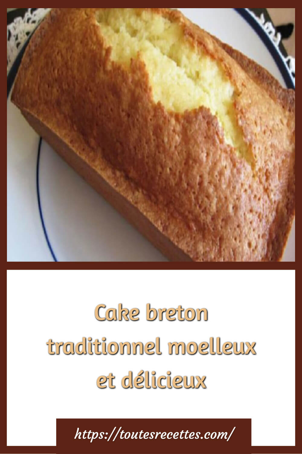 Cake breton traditionnel moelleux et délicieux – Toutes Recettes
