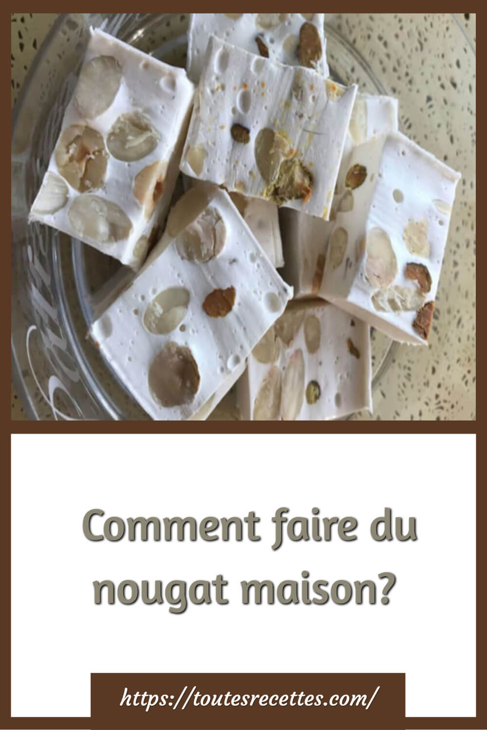 Comment faire du nougat maison? – Toutes Recettes
