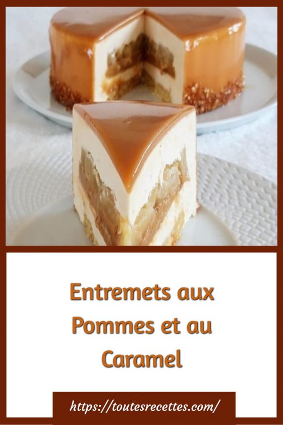 Entremets aux Pommes et au Caramel – Toutes Recettes