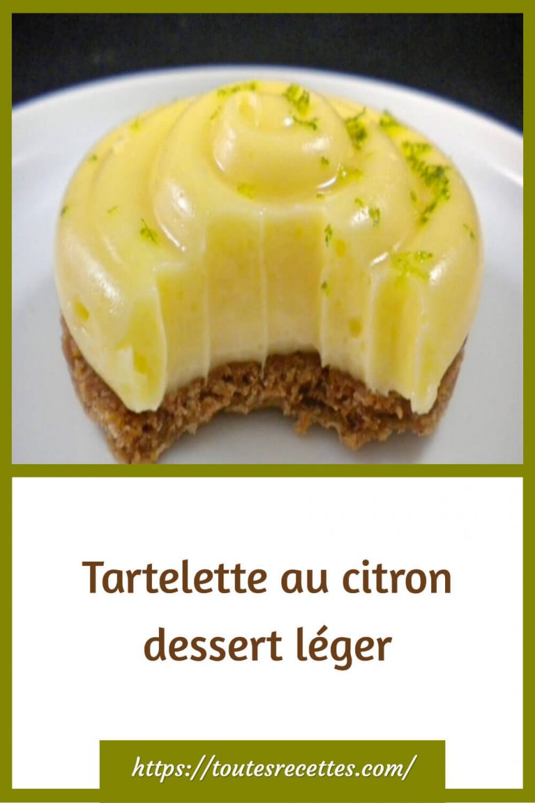 Tartelette au citron dessert léger – Toutes Recettes