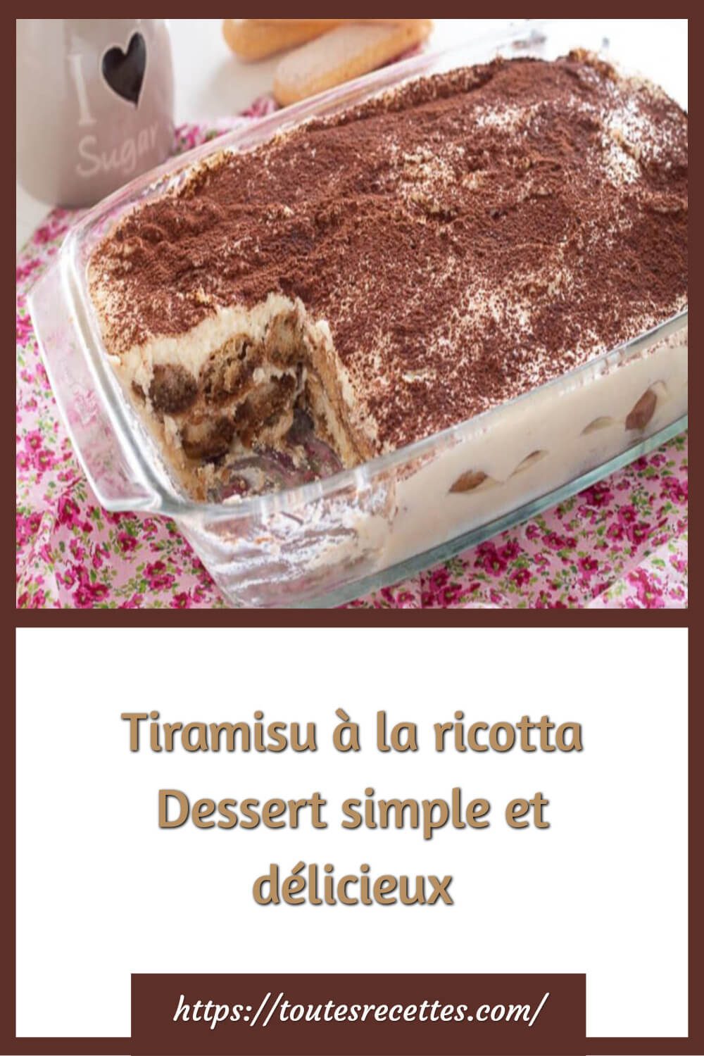Tiramisu à la ricotta Dessert simple et délicieux – Toutes Recettes