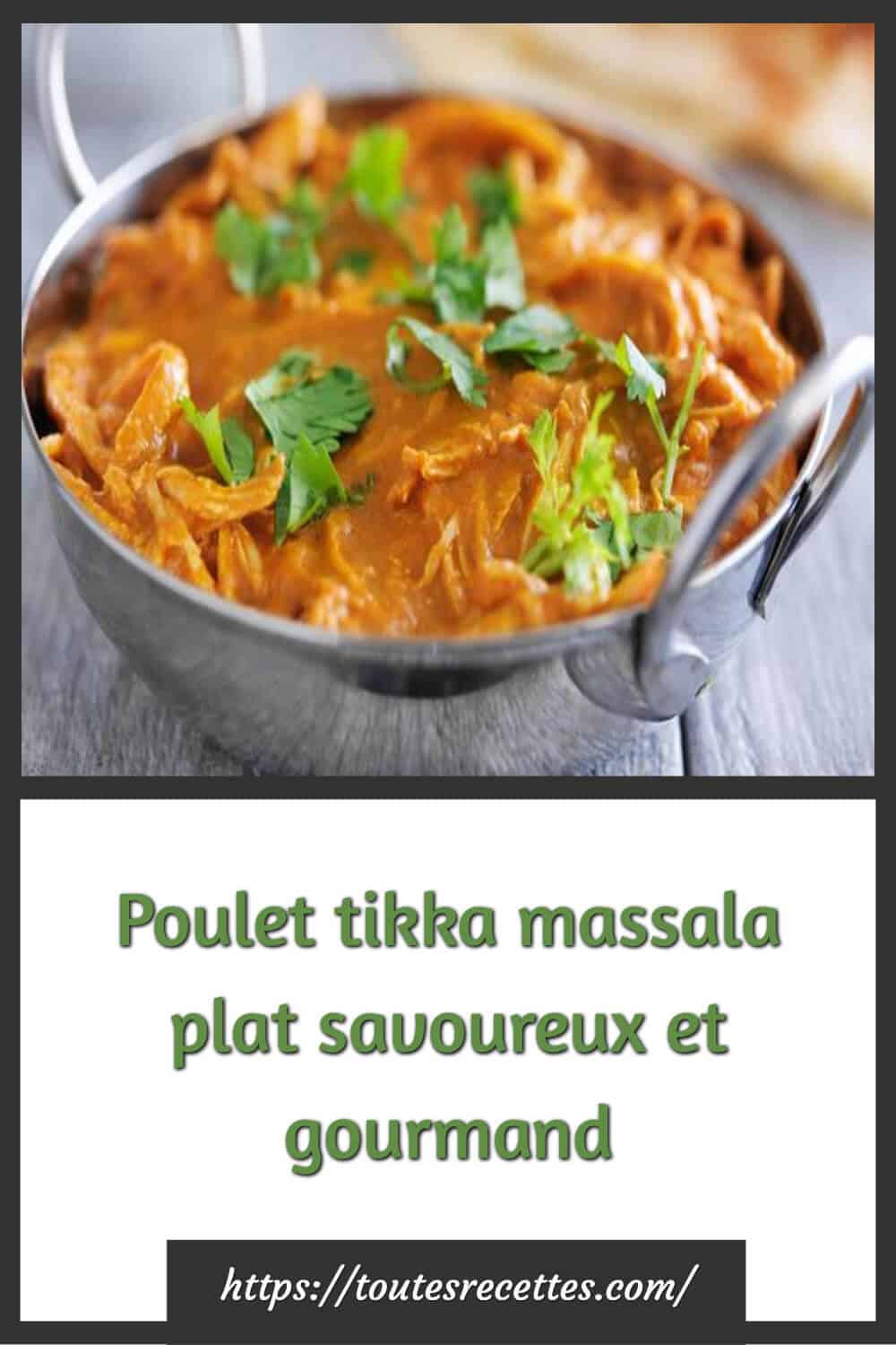 Poulet tikka massala plat savoureux et gourmand – Toutes Recettes